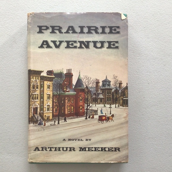 Vintage | Other | Prairie Avenue By Arthur Meeker Vintage Hardcover ...